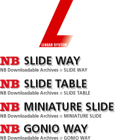 Download / SLIDE WAY / SLIDE TABLE / MINIATURE SLIDE / GONIO WAY